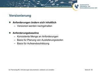 Requirements Engineering: Anforderungen dokumentieren, validieren und ...