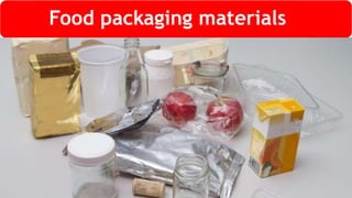 Anft 405 food packaging materials ppt | PPT