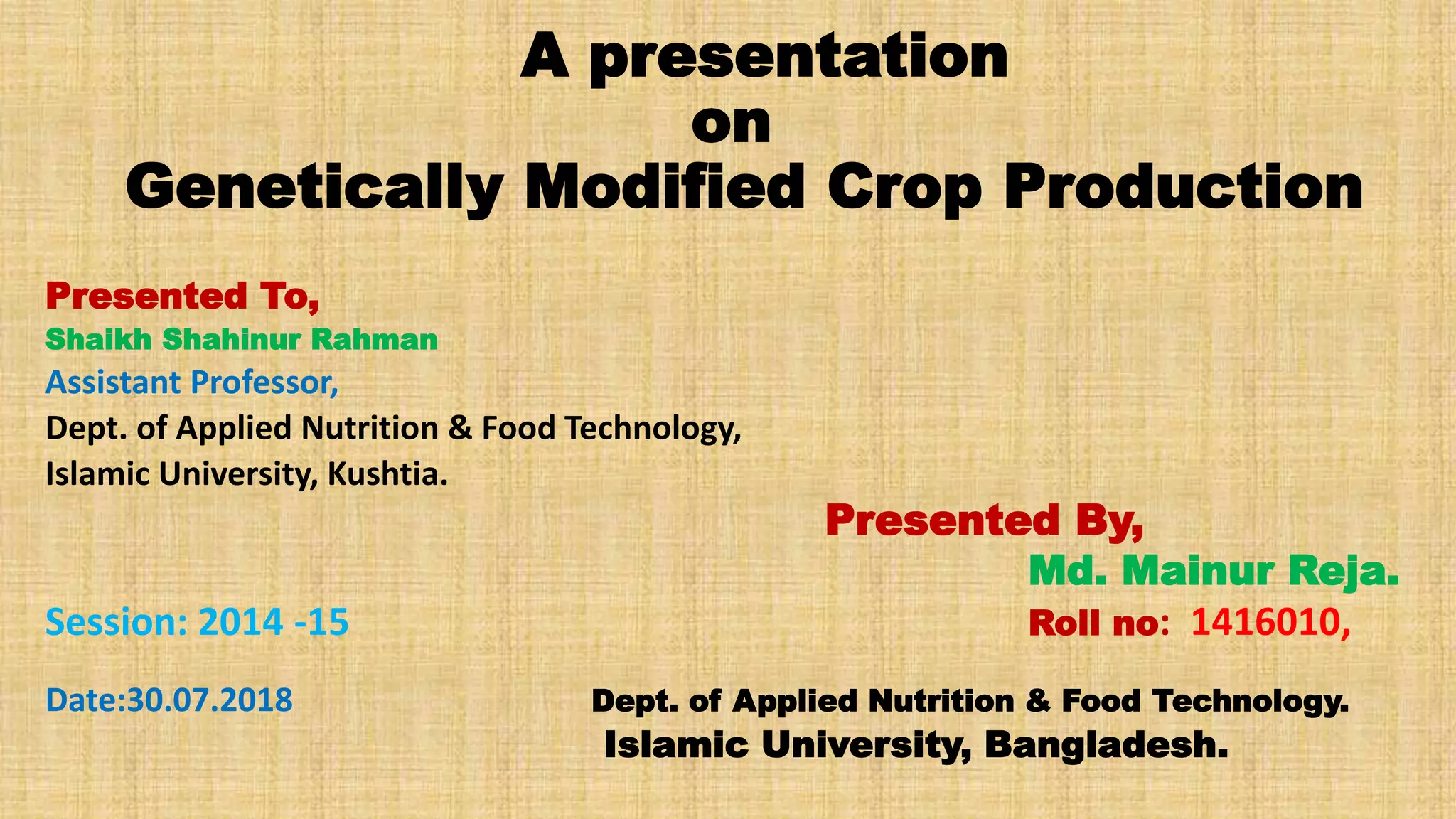 Genetically Modified Crop Production. | PPTX