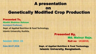 Genetically Modified Crop Production. | PPTX