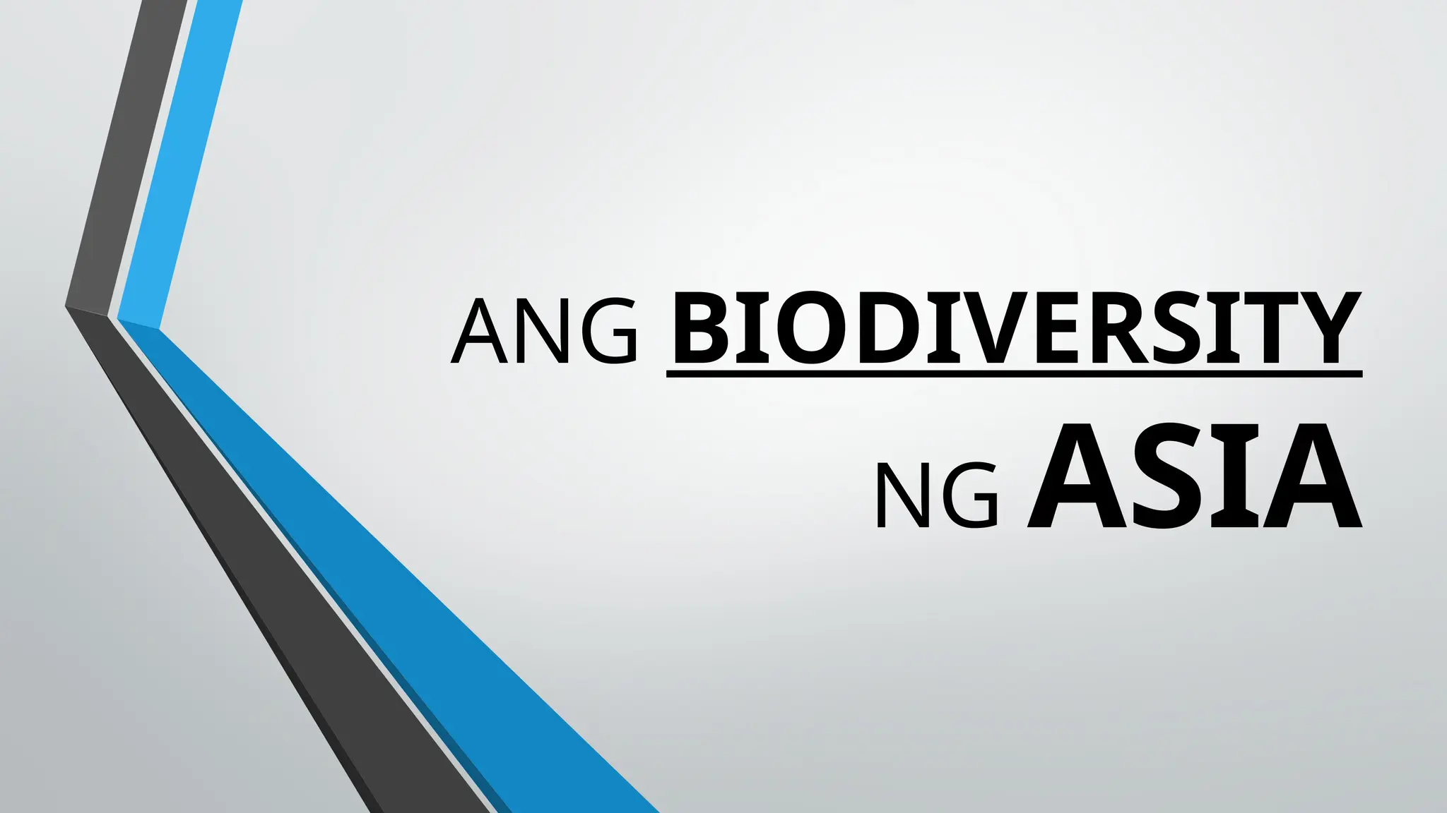 ANG-BIODIVERSITY-NG-ASIA-ARALING PANLIPUNAN.pptx
