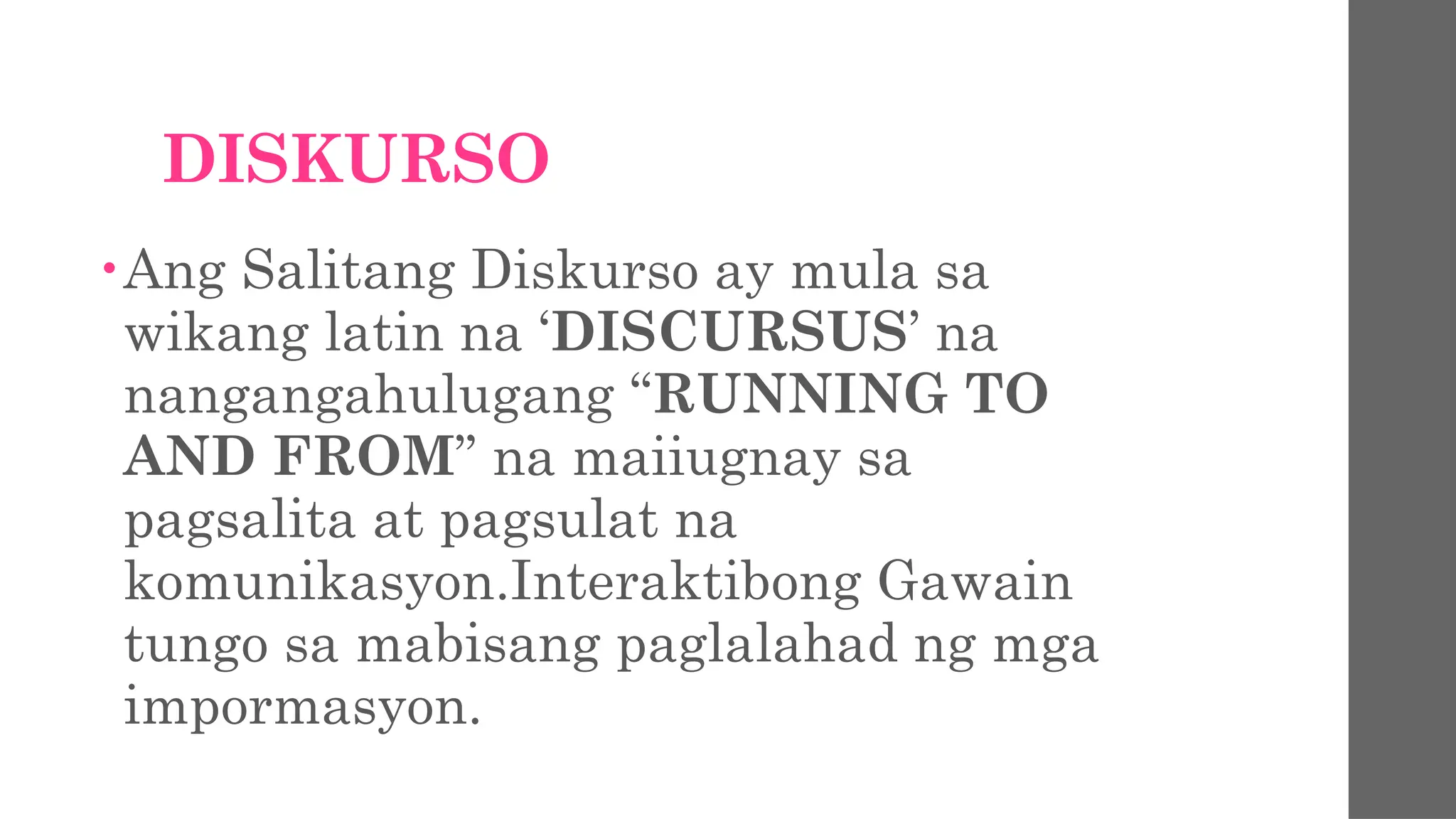 ANG-DISKURSO pasalitang diskirso at amg pasulat | PPTX