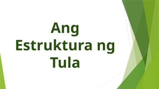 Ang-Estruktura-ng-Tula at ang mga anyo nito | PPTX