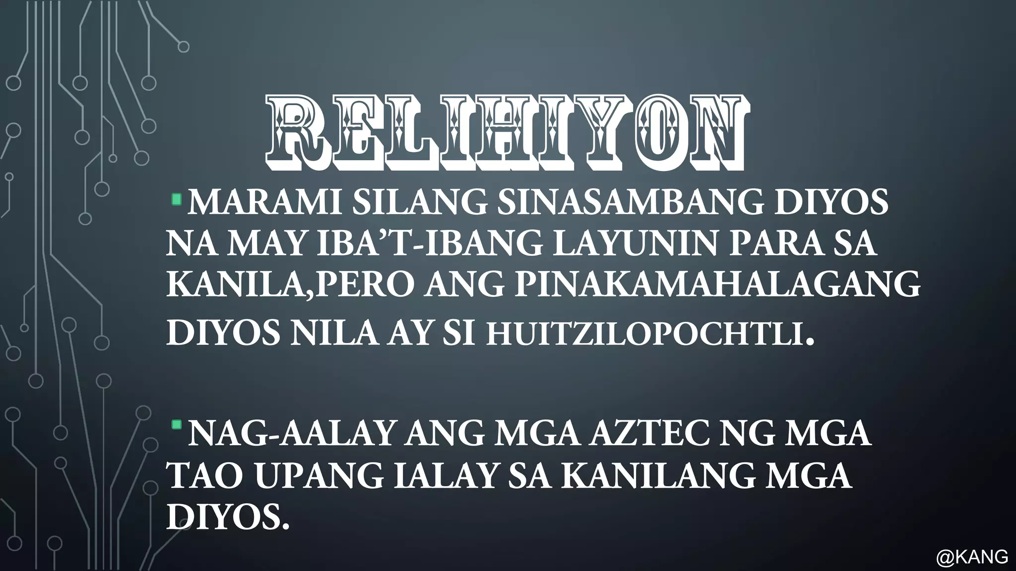 Ang kabihasnang Aztec-1. | PPT