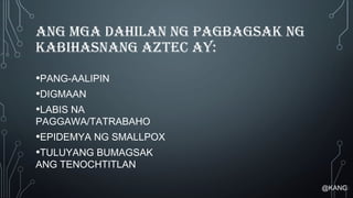 Ang kabihasnang Aztec-1. | PPT