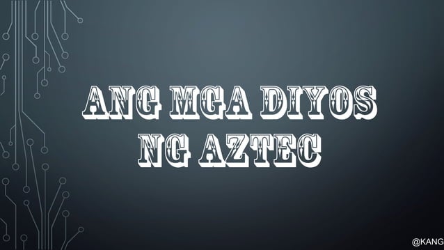 Ang kabihasnang Aztec-1. | PPT