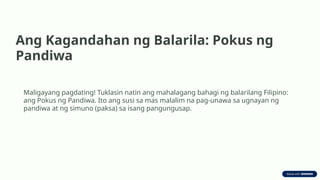 Ang-Kagandahan-ng-Balarila-Pokus-ng-Pandiwa (1).pptx
