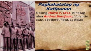 Ang Katipunan | PPTX