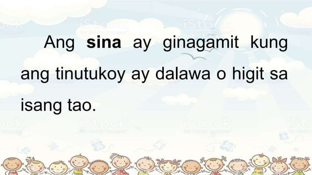 Ang mga Pantukoy na Si at Sina, Ang at Ang mga | PPTX