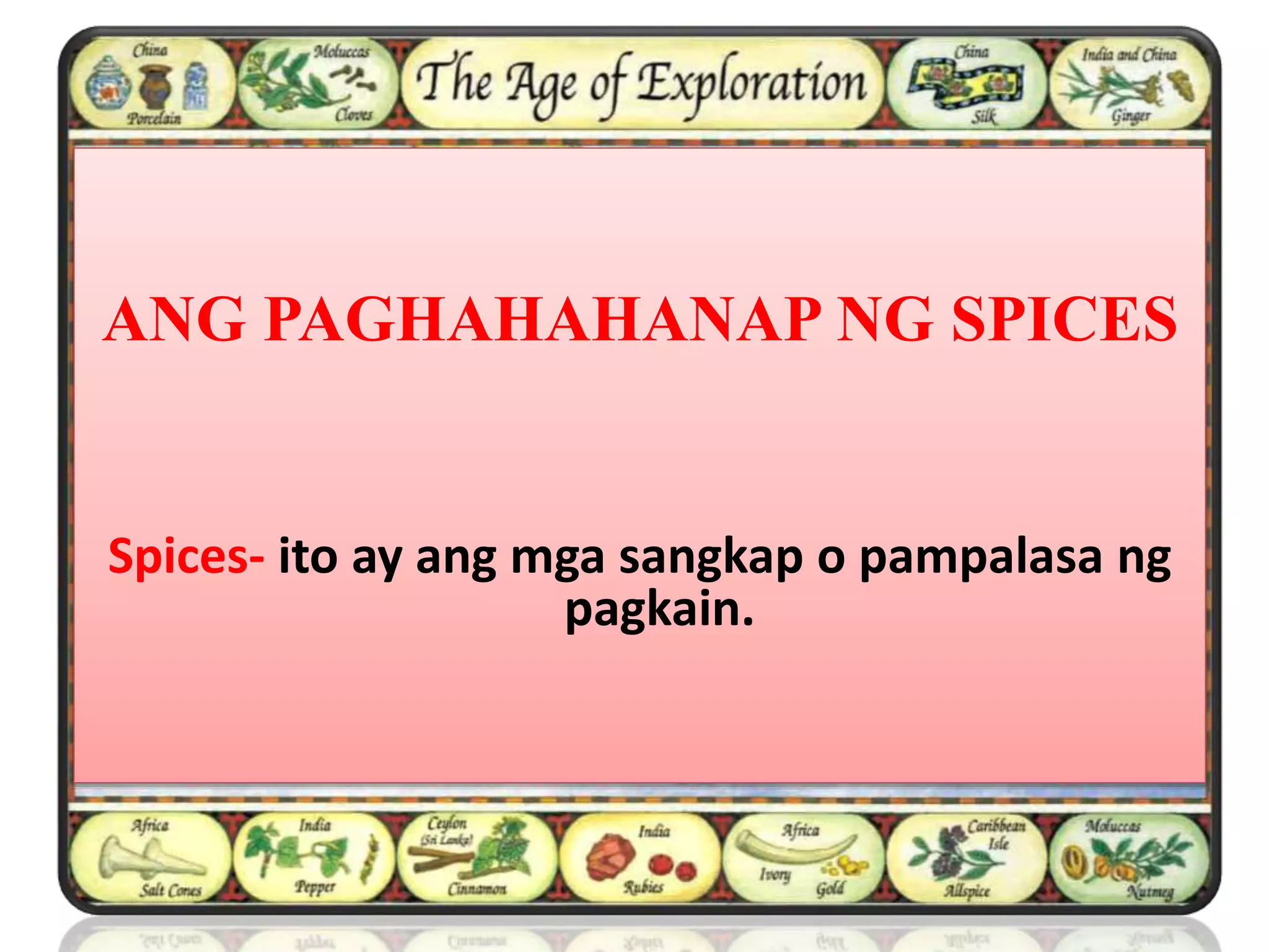 Ang paghahanap-ng-spices | PPTX