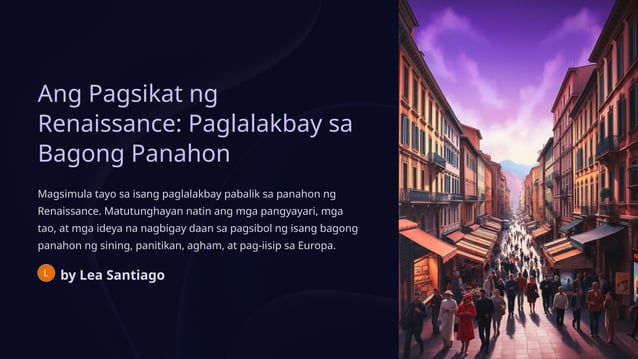 Ang-Pagsikat-ng-Renaissance-Paglalakbay-sa-Bagong-Panahon.pptx