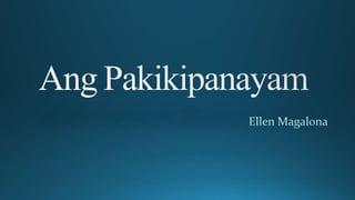 Ang pakikipanayam | PPTX
