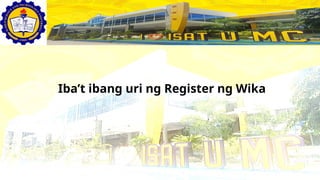 Ang-register-na-wika-MANUEVO.pptxmalagsi | PPT