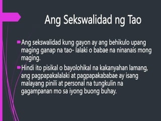 Ang-Sekswalidad hdhdhdhhdhdhhdhhdhddhhdh | PPTX