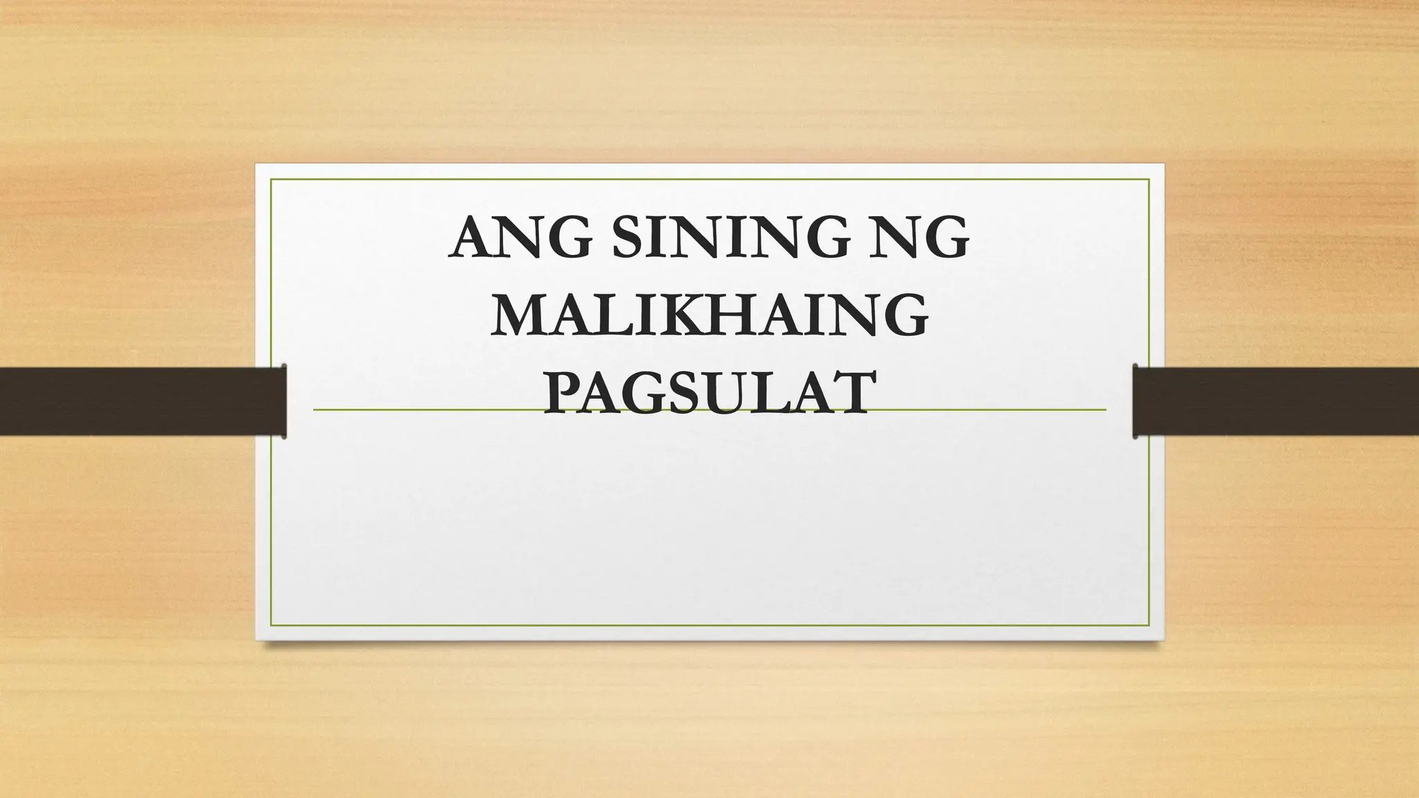 ANG-SINING-NG-MALIKHAING-PAGSULAT ng mga | PPTX