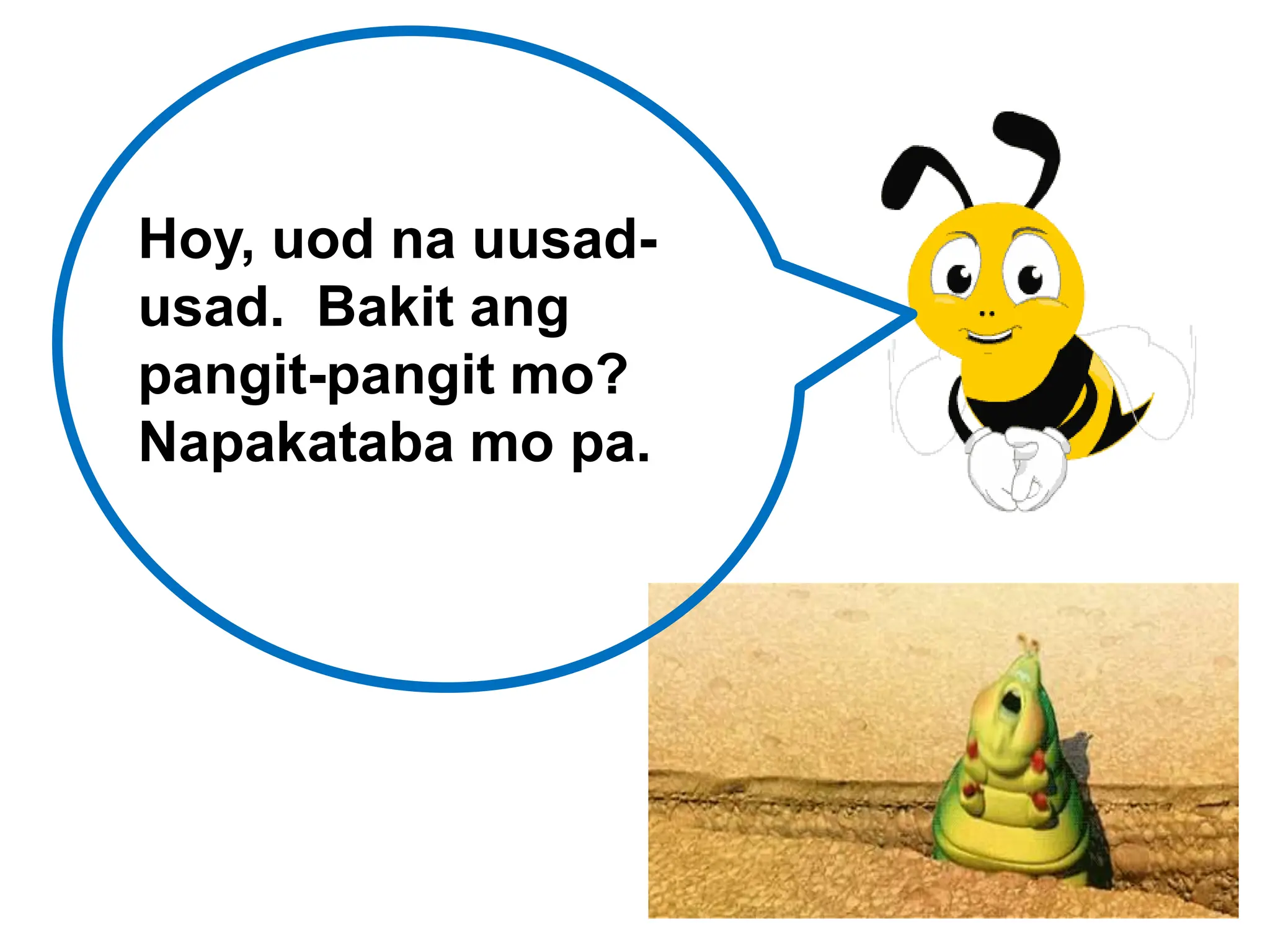 Ang-Uod-at-Bubuyog.pptx