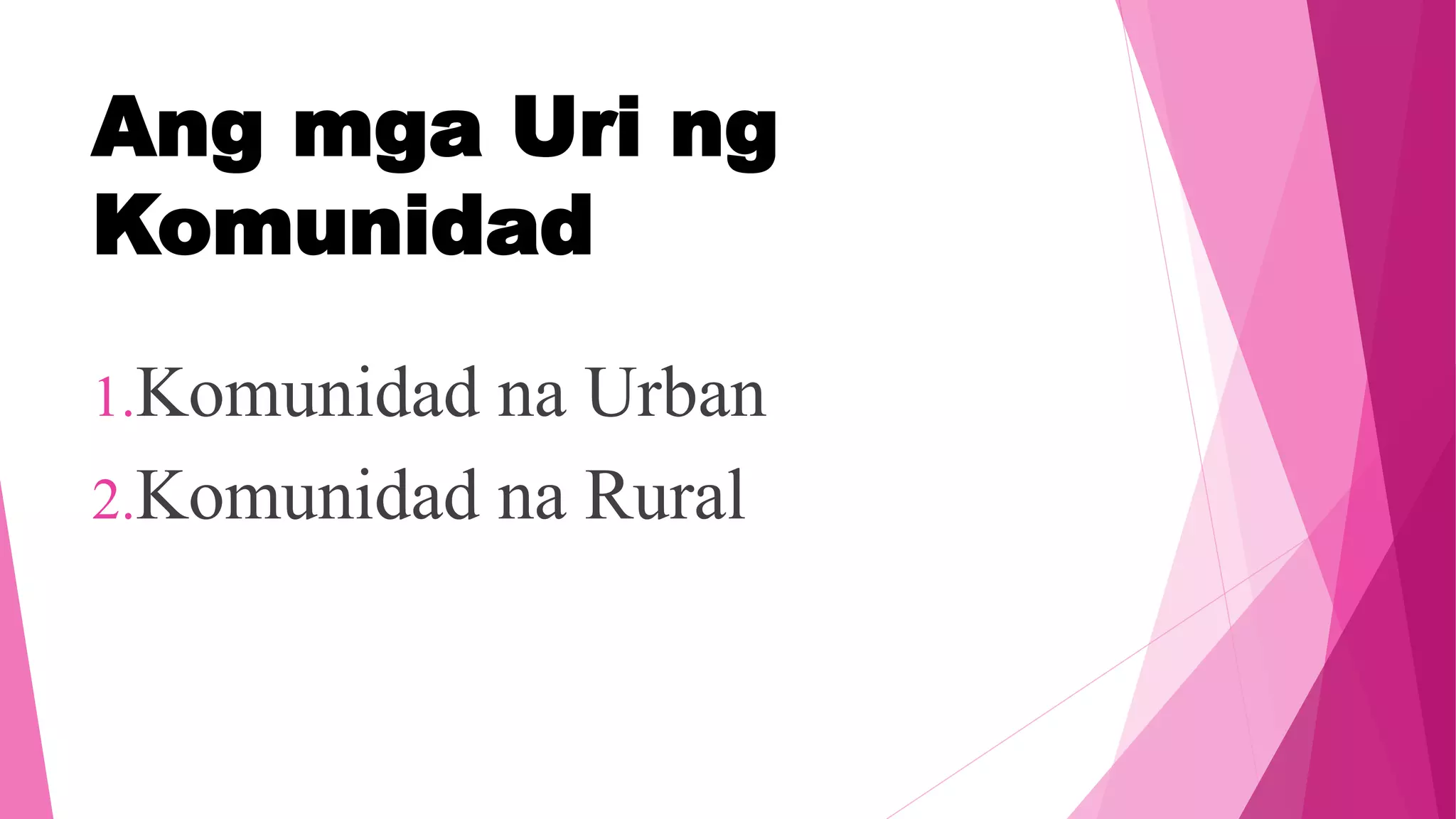 Ang Aking Komunidad | PPTX