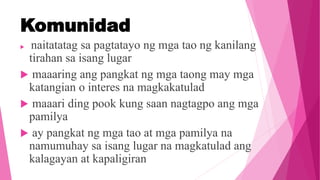 Ang Aking Komunidad | PPTX