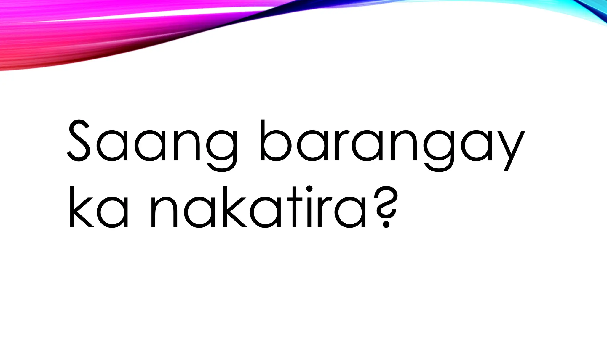 Ang aking pamayanan.powerpoint presentations | PPTX