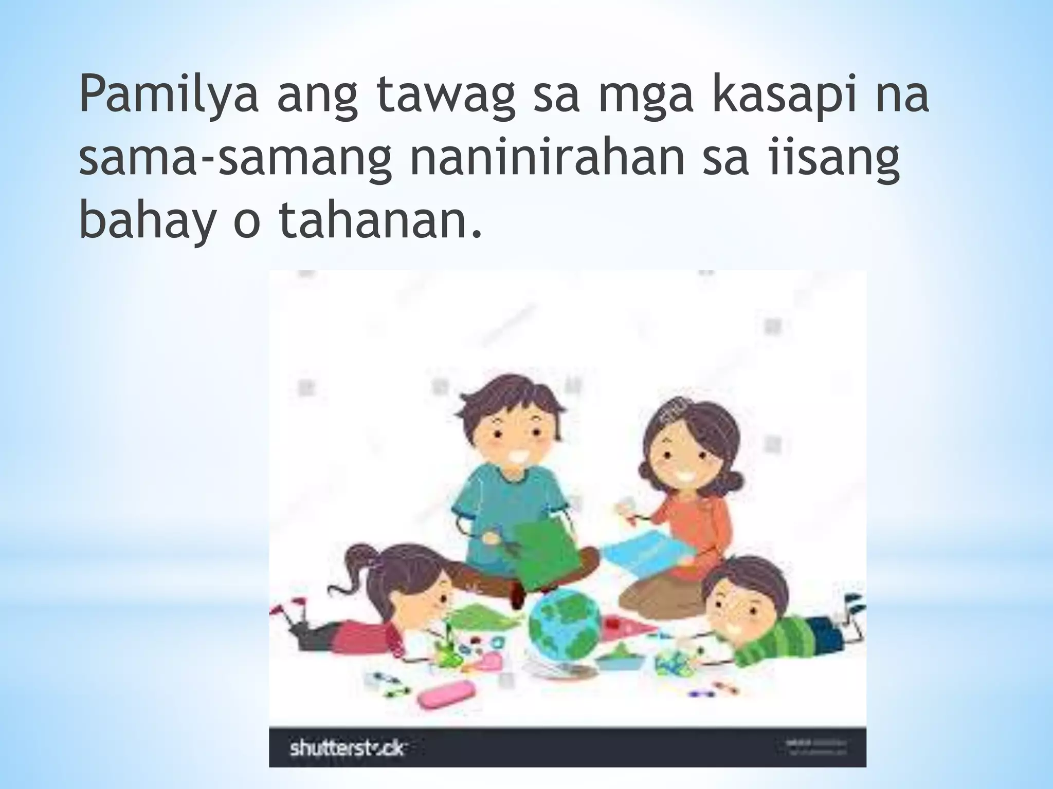 Ang Aking Pamilya | PPTX