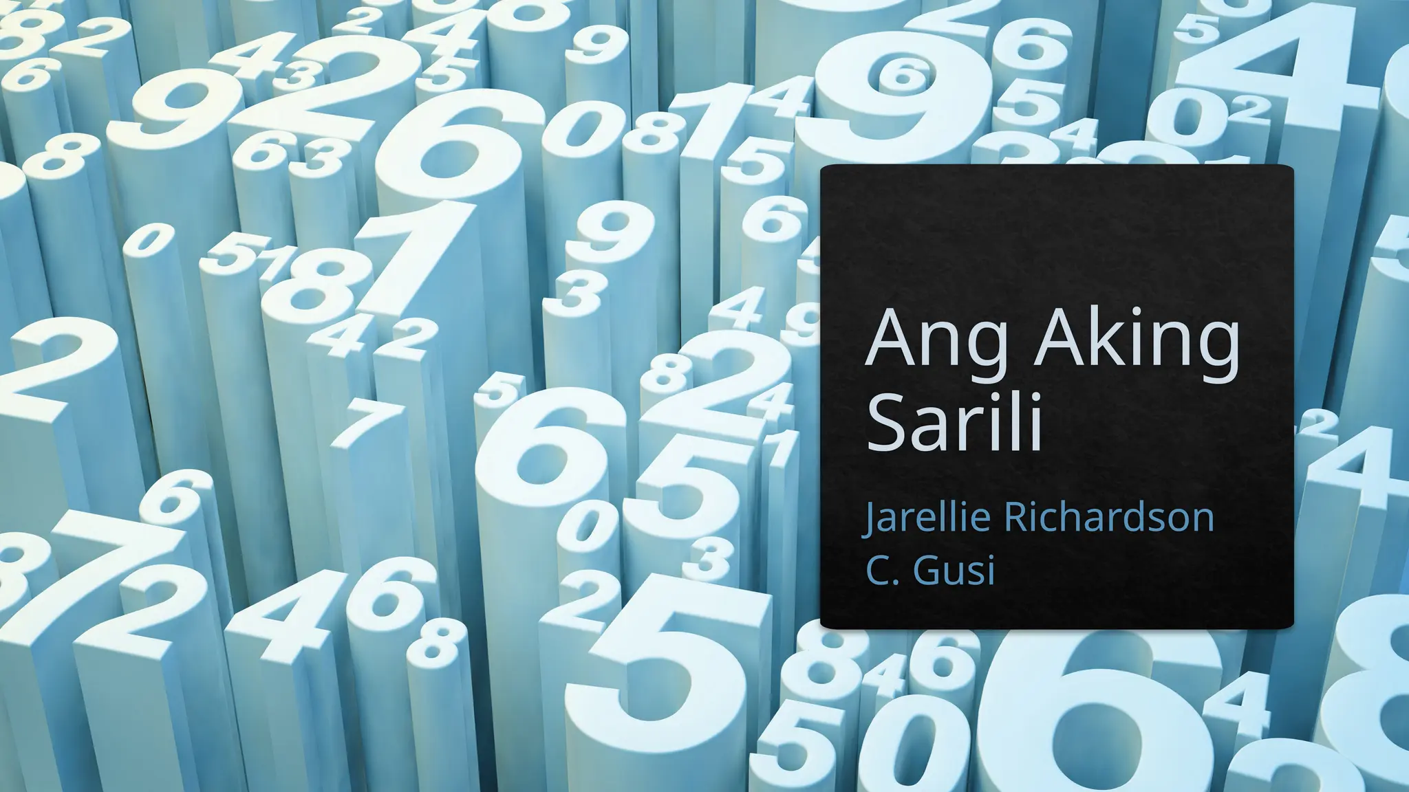 Ang Aking Sarili by Jarellie Richardson.pptx