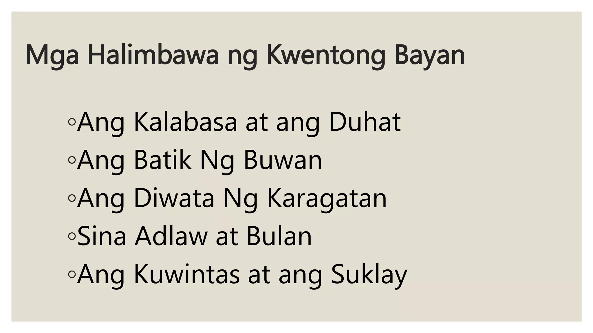 ANG ALAMAT, KUWENTONG BAYAN AT PABULA(ParicoAldren).pptx