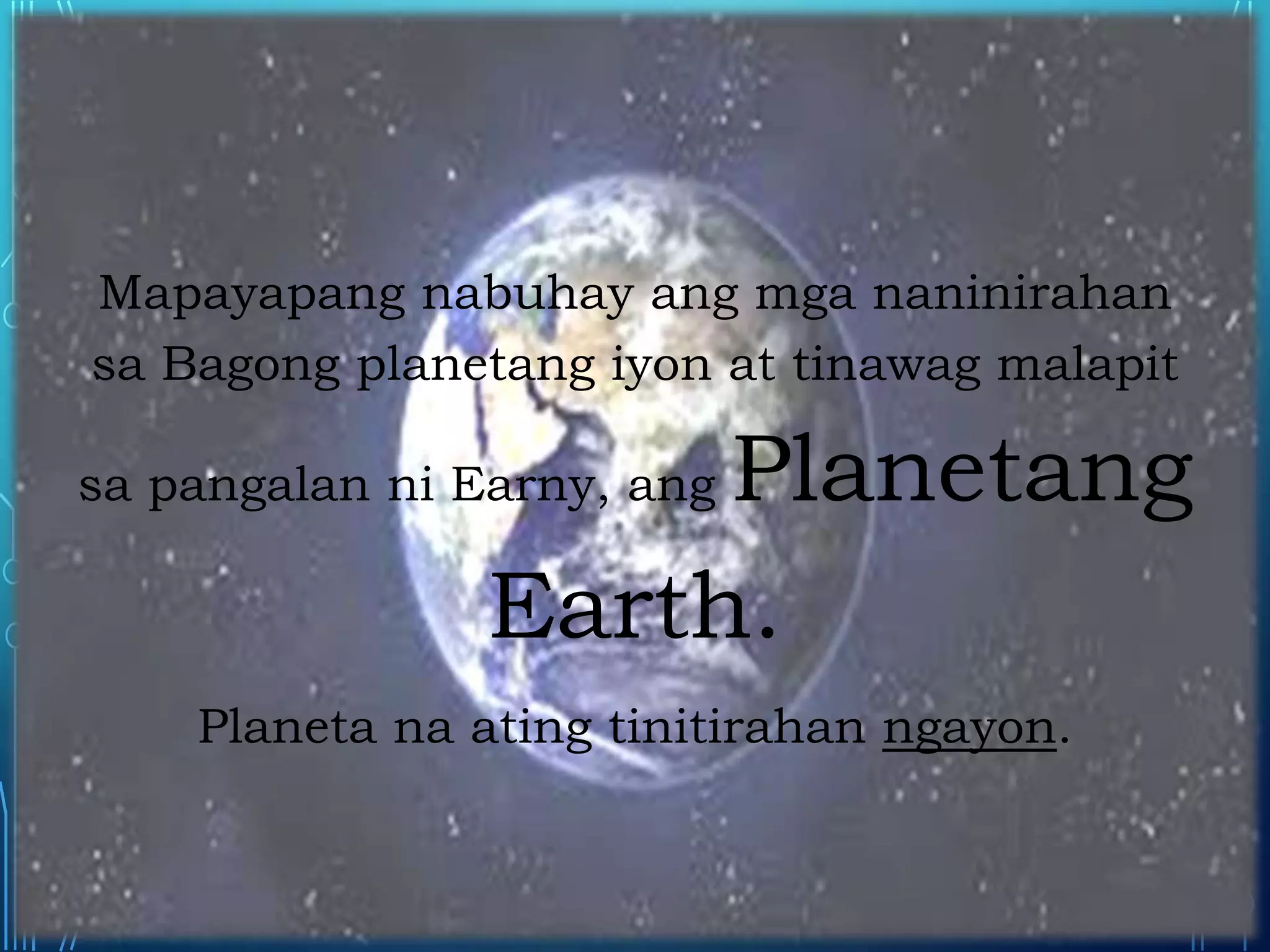 Ang alamat ng planetang earth | PPTX