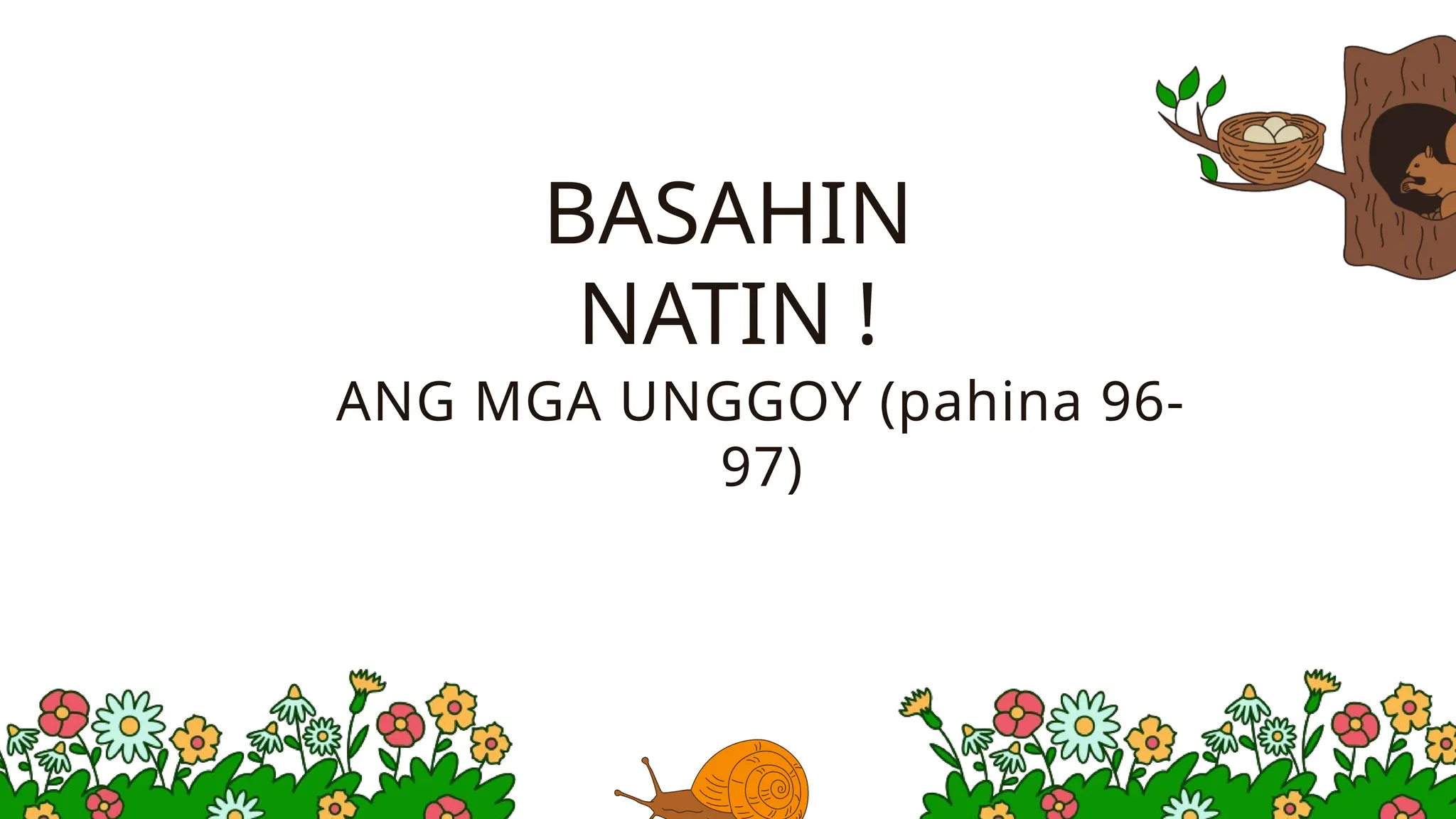 Ang Alamat ng Unggoy ay bahagi ng mayamang panitikang-bayan ng ...