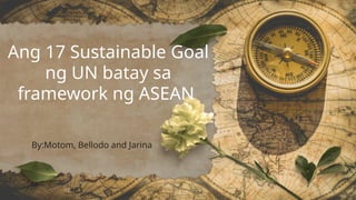 Integrating ASEAN's Vision with the UN's 17 Sustainable Development ...