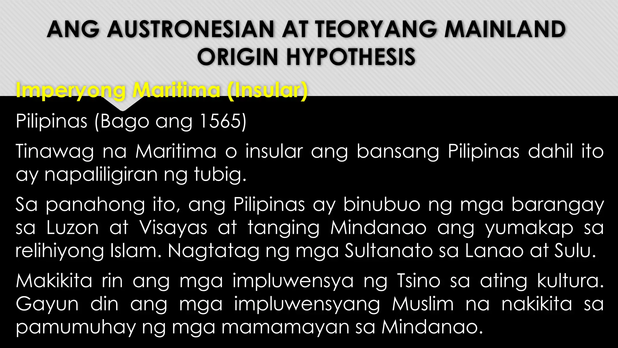 ANG AUSTRONESIAN AT TEORYANG MAINLAND ORIGIN HYPOTHESIS.pptx