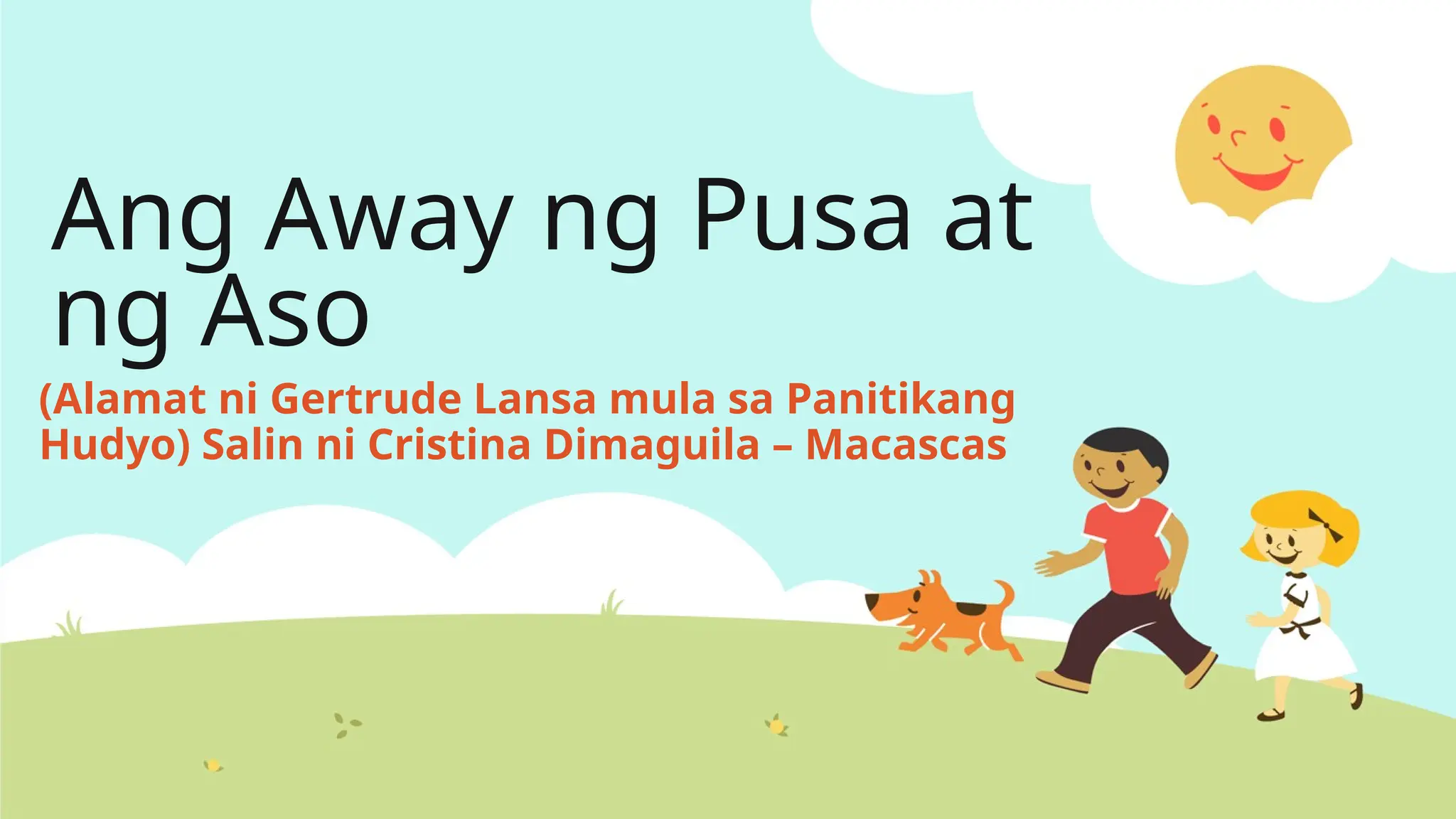 Ang Away ng Pusa at ng Aso.pptx grade 9 filipino | PPTX