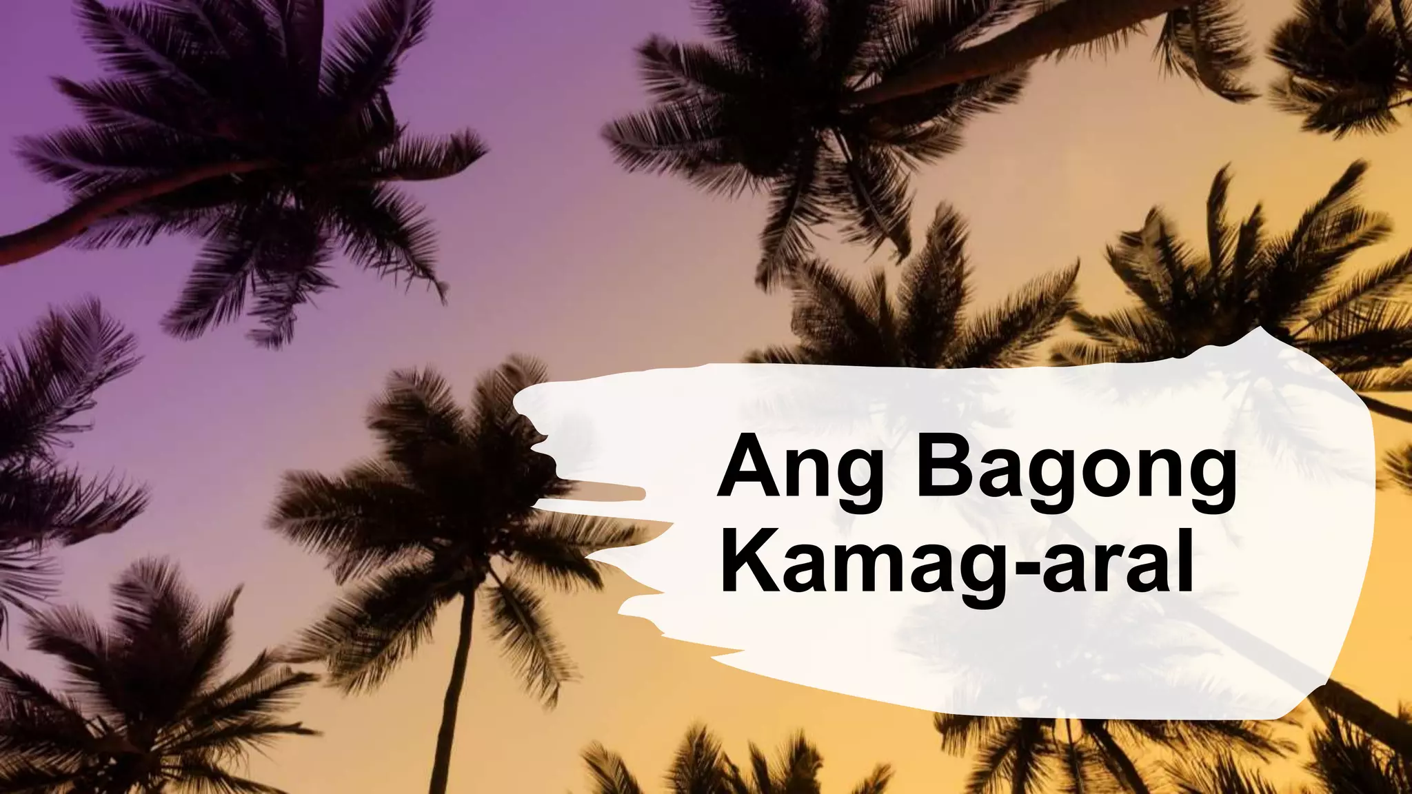 Ang Bagong Kamag aral | PPTX