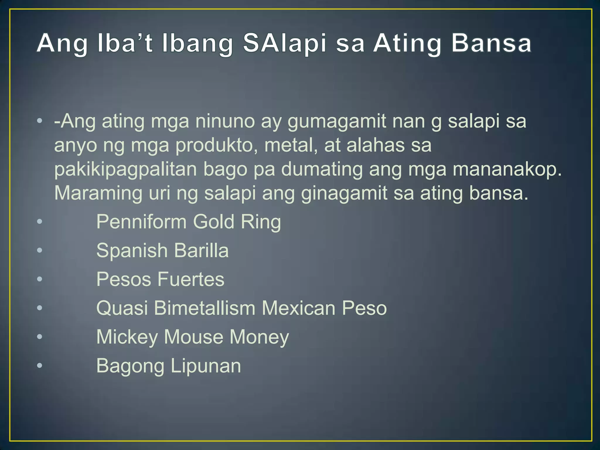Ang bahaging ginagampanan ng salapi sa ekonomiya | PPTX