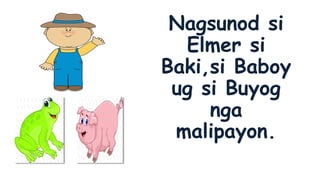 Ang baka ni Elmer | PPTX