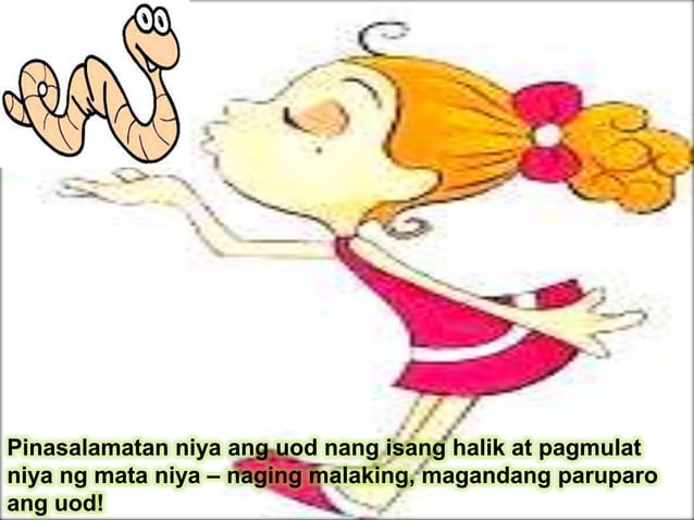 Ang Batang Babae At Ang Uod Ppt