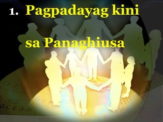 Ang buhat sa panaghiusa | PPT