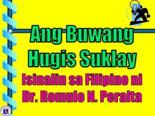 Ang buwang hugis suklay | PPTX