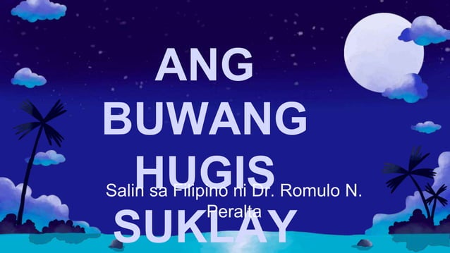 Ang Buwang Hugis Suklay.pptx