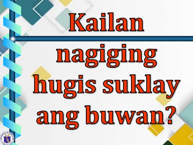 ANG BUWANG HUGIS SUKLAY.pptx