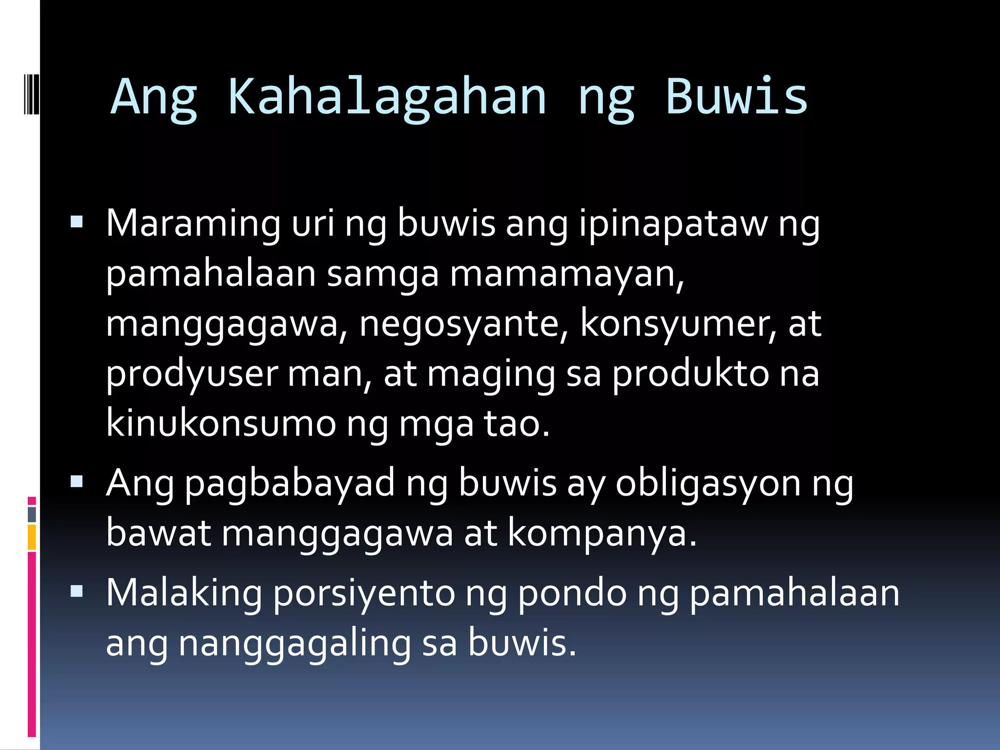 Ang buwis at budget ng pamahalaan | PPTX