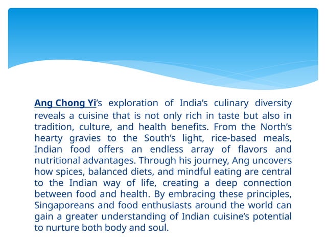 Ang Chong Yi’s Exploration of India’s Culinary Diversity: A Journey of ...
