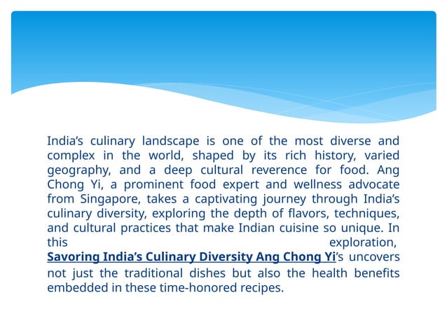 Ang Chong Yi’s Exploration of India’s Culinary Diversity: A Journey of ...