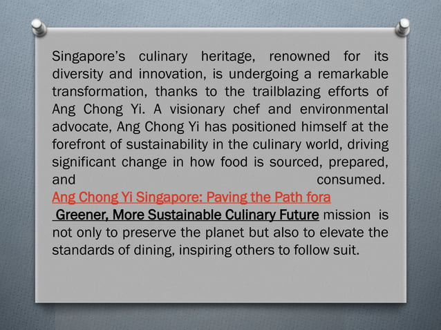 Ang Chong Yi’s Impact: Singapore’s Culinary Sustainability Trailblazer ...