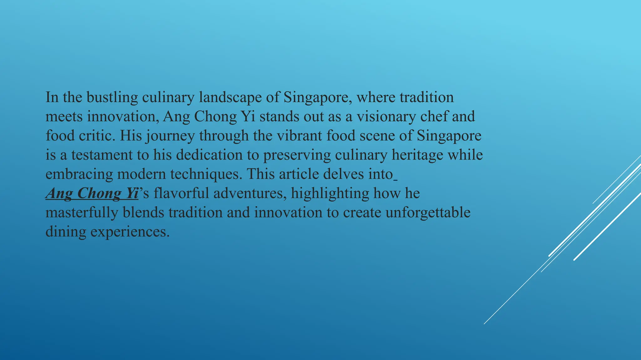 Ang Chong Yi Singapore: A Taste of Tradition and Innovation | PPT