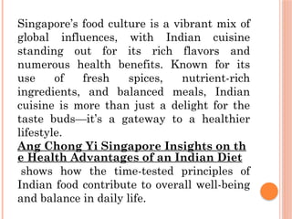 Ang Chong Yi Singapore: How Indian Cuisine Supports a Healthy and ...