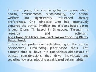 Ang Chong Yi Singapore: Understanding Ethical Perspectives on Plant-Based Eating | PPTX