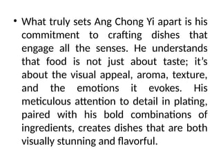 Ang Chong Yi Singapore: Setting New Benchmarks in Culinary ...