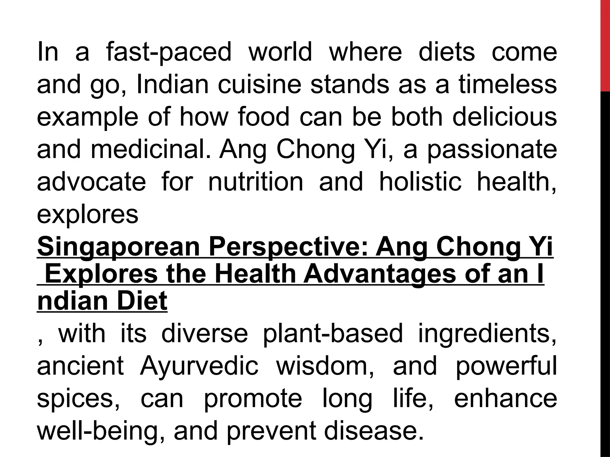 Ang Chong Yi Singapore Explores How an Indian Diet Supports Health ...