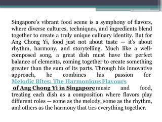 Ang Chong Yi’s Melodic Bites: Where Music Meets Singaporean Flavors | PPT