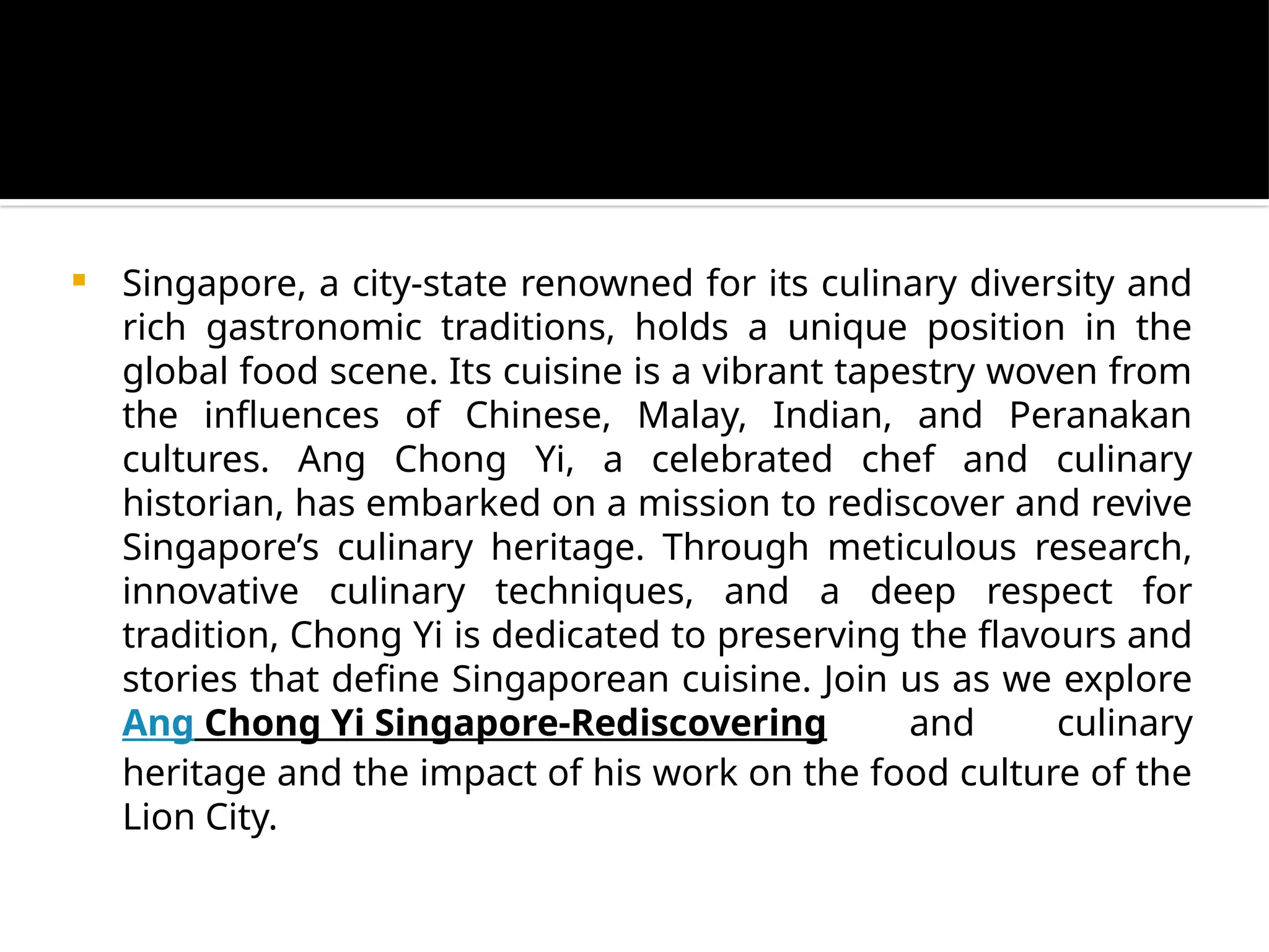 Ang Chong Yi’s Mission: Rediscovering Singapore’s Culinary Heritage | PPT